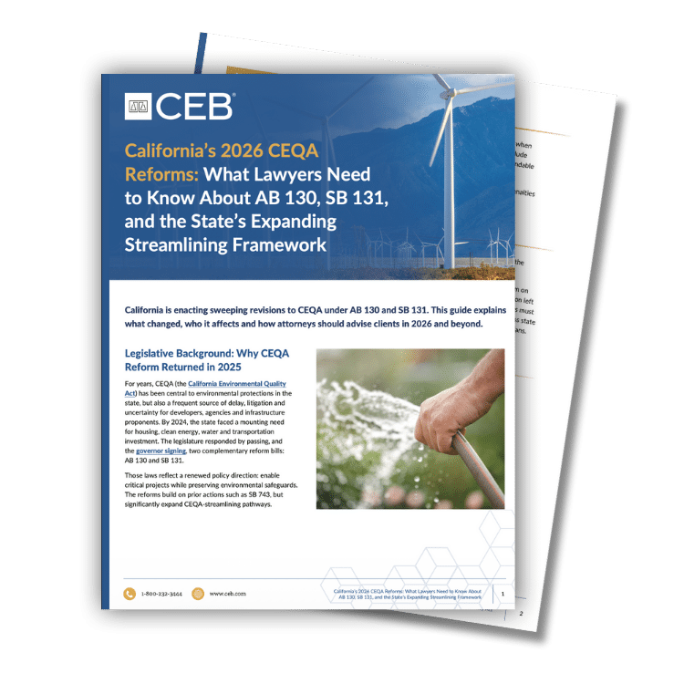 California’s 2026 CEQA Reforms: What Lawyers Need to Know | CEB